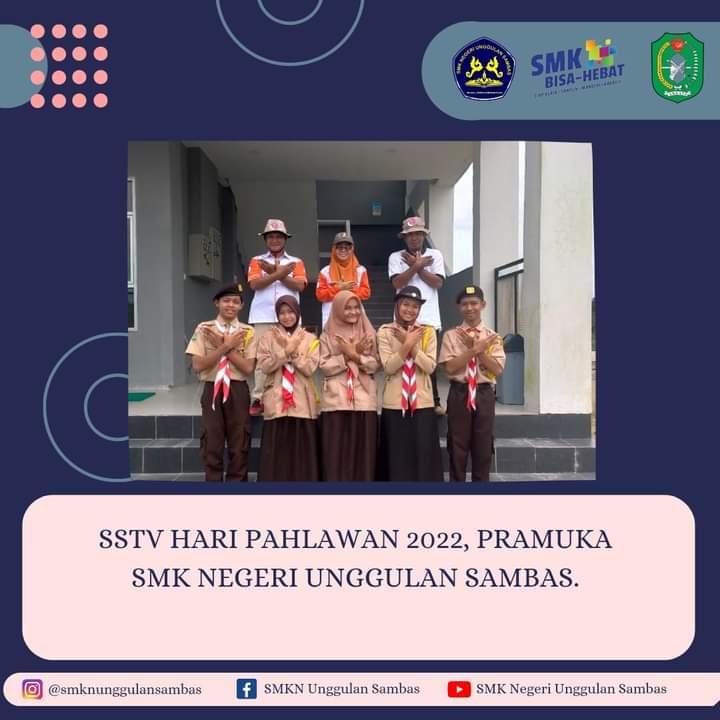 PRAMUKA SMK NEGERI UNGGULAN SAMBAS BERPARTISIPASI MENERIMA GAMBAR SSTV ...